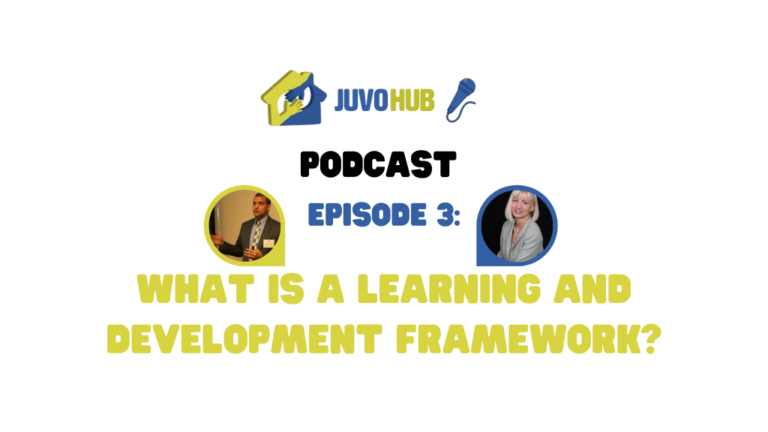 What Is A Learning and Development Framework? - JuvoHub
