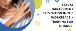 Sexual Harassment Prevention in the Workplace - Training for Change ...