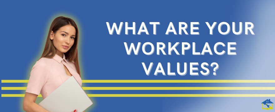 What Are Your Workplace Values? - JuvoHub